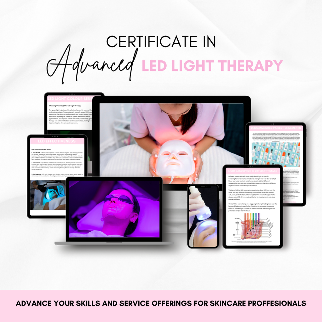 LED Light Therapy - Certificate in Advanced Techniques